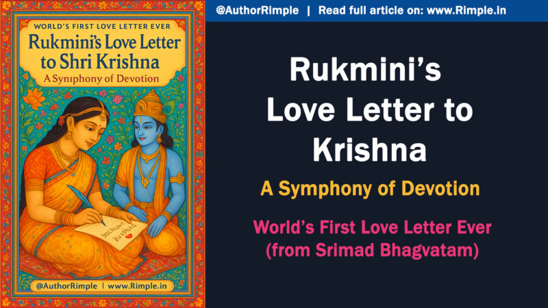 Rukmini’s Love Letter to Shri Krishna: A Symphony of Devotion